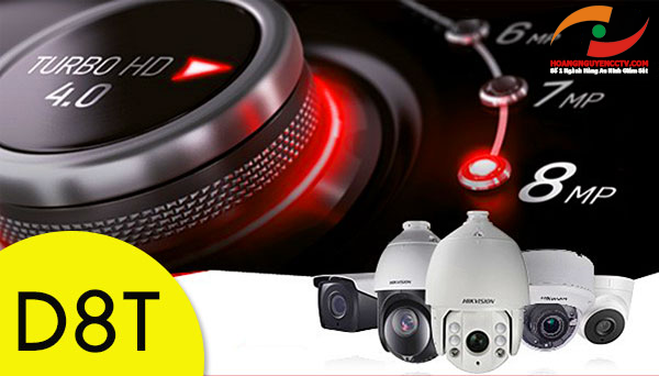 Thử nghiệm camera Turbo HD 4.0 Hikvision dòng D8T